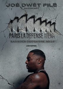 JOÉ DWÈT FILÉ | Paris La Défense Arena